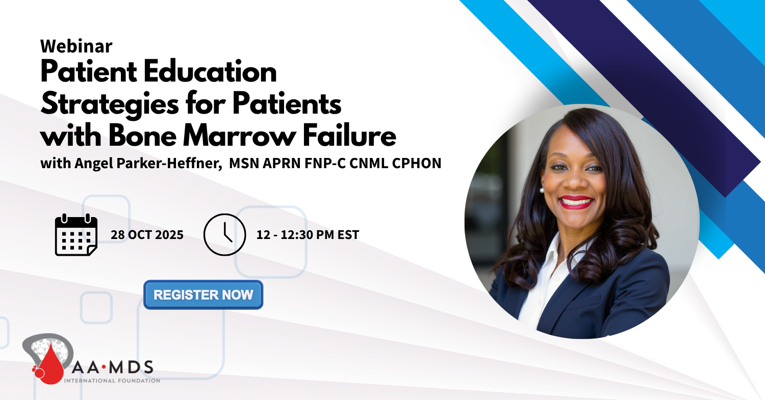 Patient Education Strategies for Patients with Bone Marrow Failure